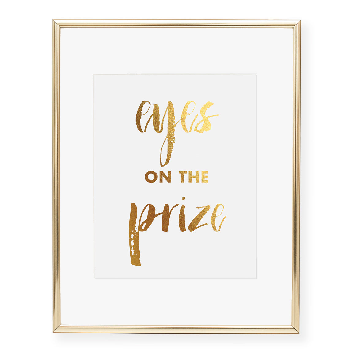 Eyes on The Prize Gold Foil Art Print Inspirational Office Poster ...