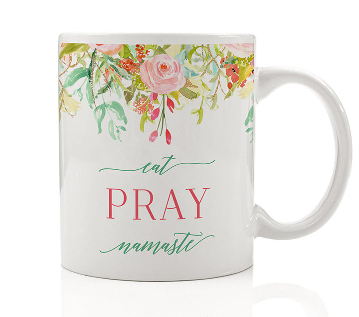 Eat Pray Namaste Coffee Mug Digibuddha