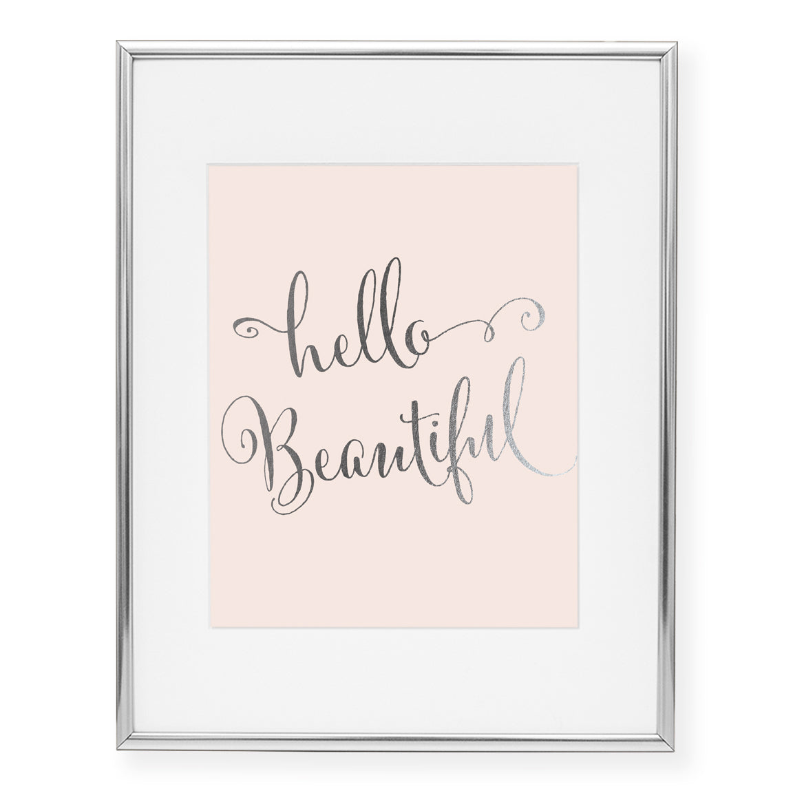 Hello Beautiful Foil Art Print Poster Home Wall Decor – Digibuddha