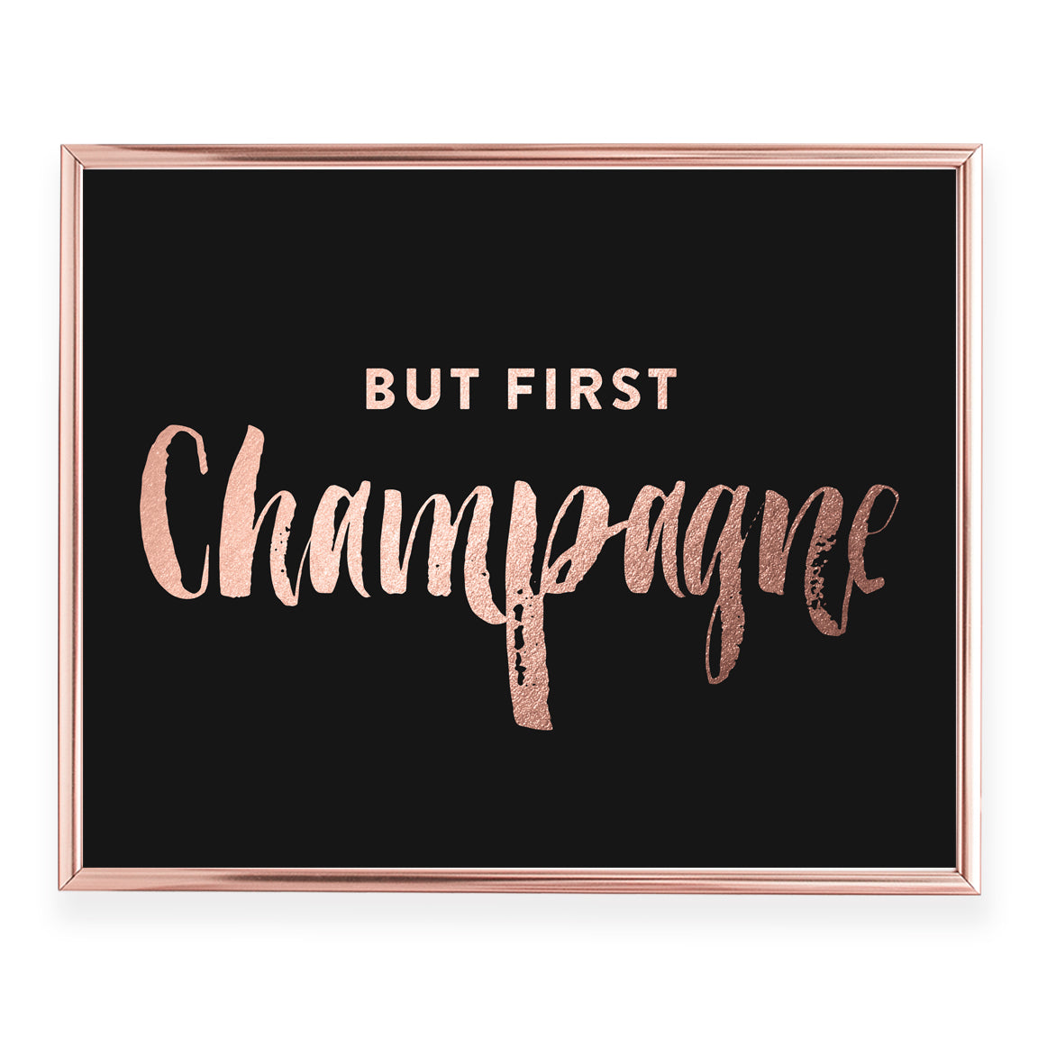 But First Champagne Gold Foil Pressed Art Print Bar Cart Party Sign ...