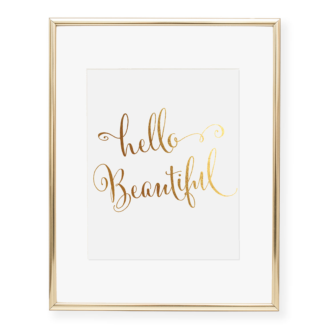 Hello Beautiful Foil Art Print Poster Home Wall Decor – Digibuddha