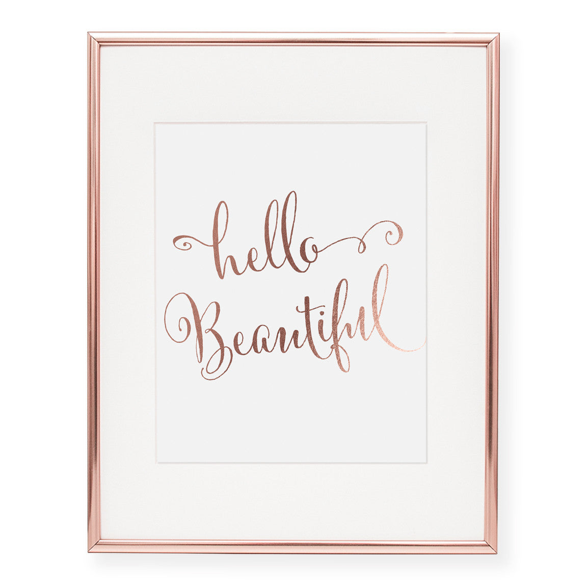 Hello Beautiful Foil Art Print Poster Home Wall Decor – Digibuddha