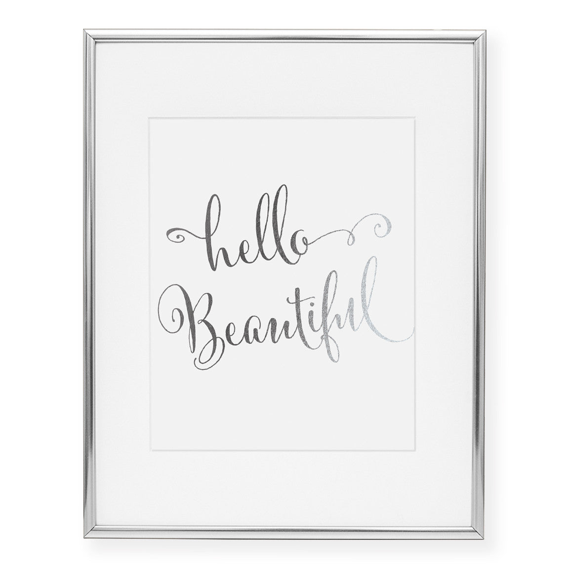 Hello Beautiful Foil Art Print Poster Home Wall Decor – Digibuddha